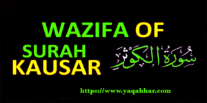 The Power of Wazifa of Surah Kausar: Unlocking the Abundance of Life - Ya Qahhar Wazifa
